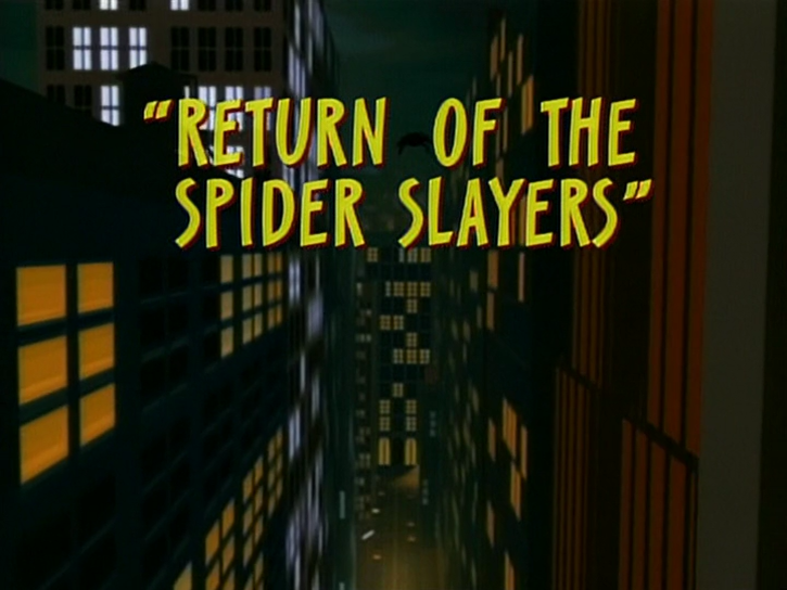 1×04 – The Return Of the Spider Slayers | Spider-Man Online